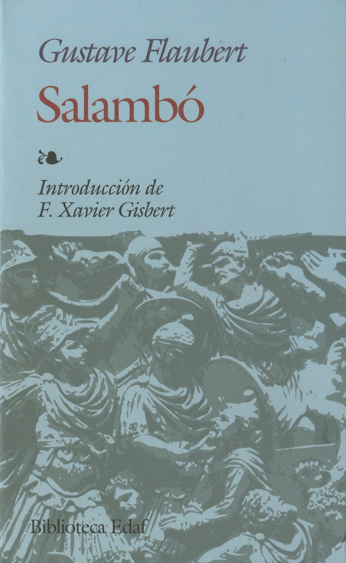 SALAMBO ARCA DE SABIDURIA GUSTAVE FLAUBERT | Walmart en línea