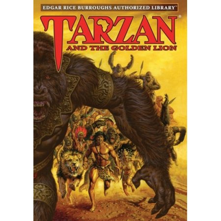 Tarzan and the Golden Lion: Edgar Rice Burroughs Authorized Library ...