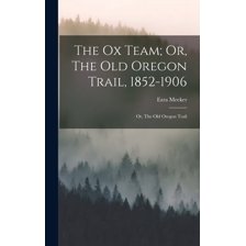 Perilous West: Seven Amazing Explorers and the Founding of the Oregon ...