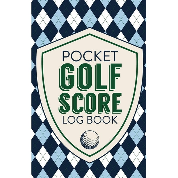 Pocket Golf Score Log Book : Game Score Sheets - Golf Stats Tracker ...