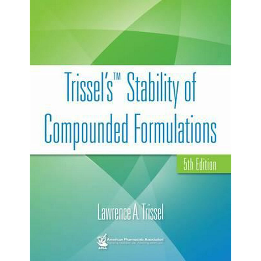 Trissel's Stability of Compounded Formulations - Walmart.com - Walmart.com
