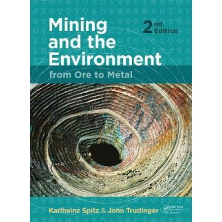 Mining and the Environment: From Ore to Metal - Walmart.ca
