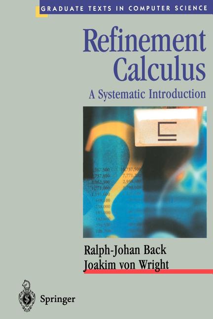 Texts In Computer Science Refinement Calculus A Systematic