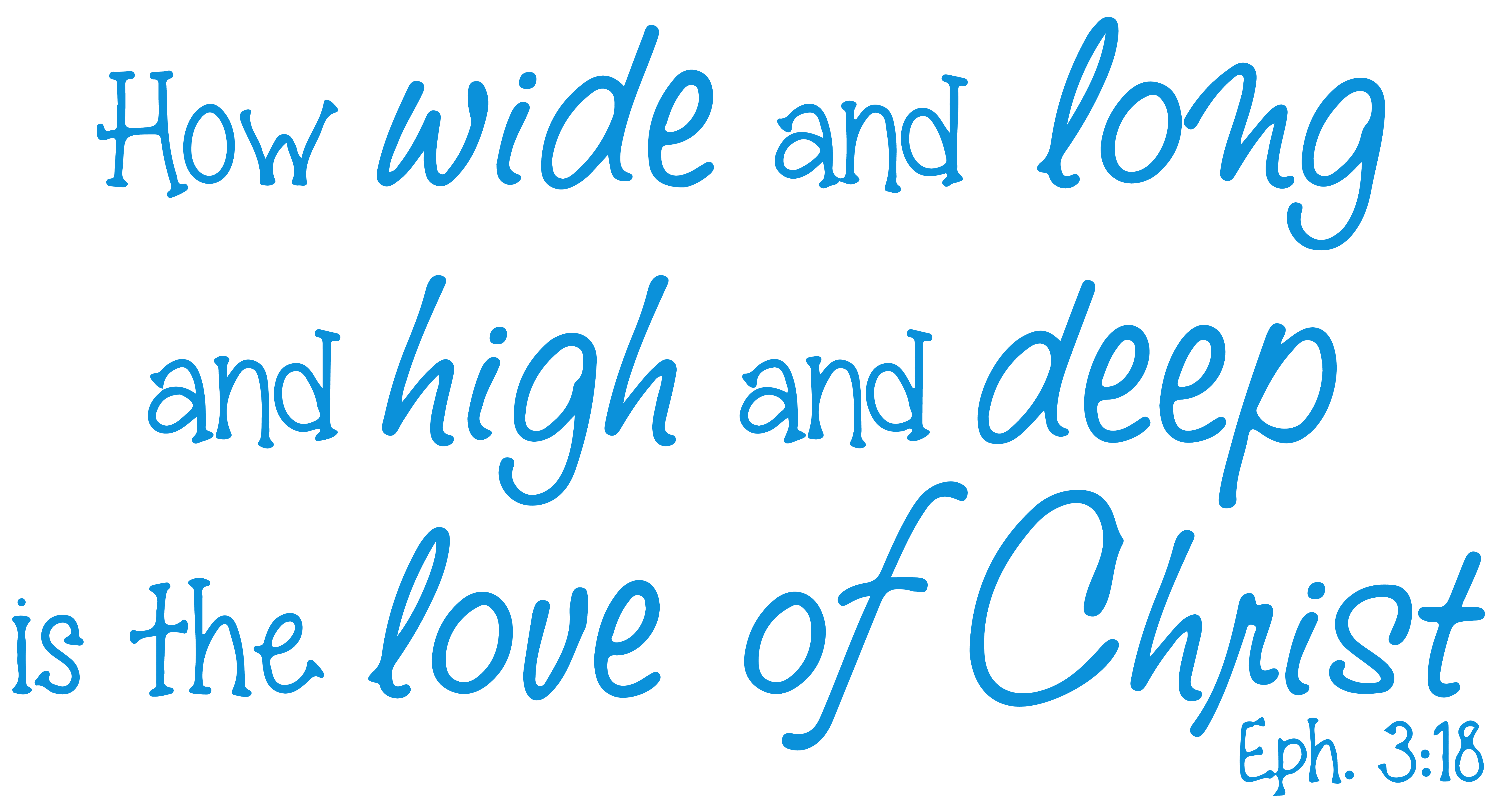 Eph 3:18 How wide and long and high and deepâ ¦ Vinyl Decal Sticker ...