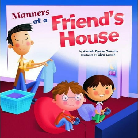 Manners at a Friend's House (Way to Be! Manners) | Walmart Canada