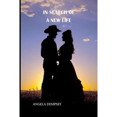 In Search of a New Life: A Story of Faith, Hope and Finding a New Life ...