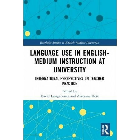 Language Use in English-Medium Instruction at University: International ...