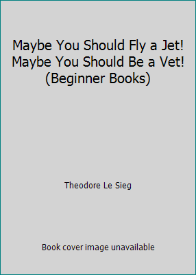 Pre-Owned Maybe You Should Fly a Jet! Maybe You Should Be a Vet ...