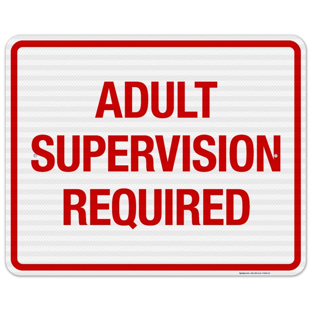 Adult Supervision Required Sign, Pool Sign, (SI-6630) - Walmart.com