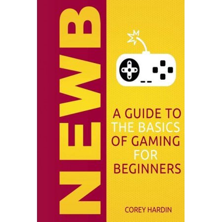 Newb: A Guide to the Basics of Gaming | Walmart Canada