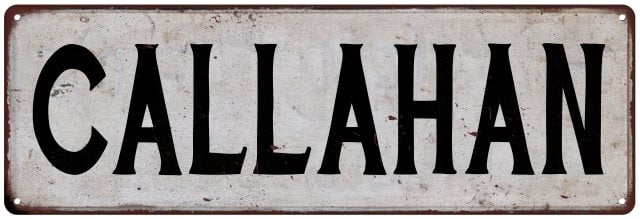 CALLAHAN Vintage Look Rustic Chic Metal Sign 8x24 108240036895 ...