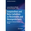 Current Topics in Neurotoxicity: Isoquinolines and Beta-Carbolines as ...