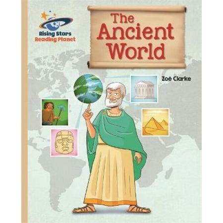Reading Planet - The Ancient World - Gold: Galaxy (Rising Stars Reading ...