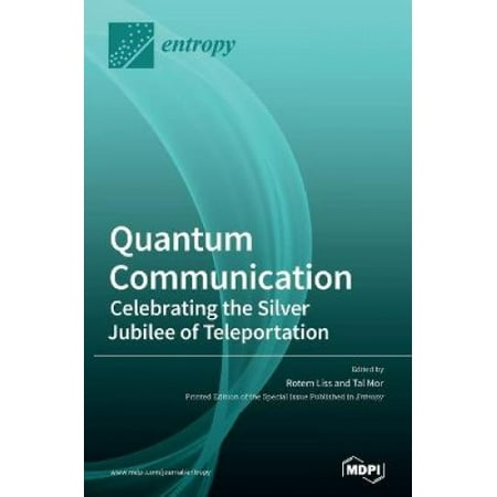 Quantum Communication-Celebrating the Silver Jubilee of Teleportation ...