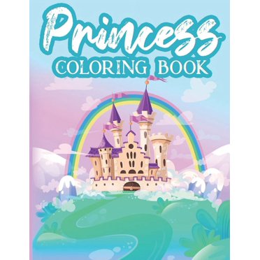 Fairy Princesses Coloring Book: Princess Coloring Pages For Girls ...