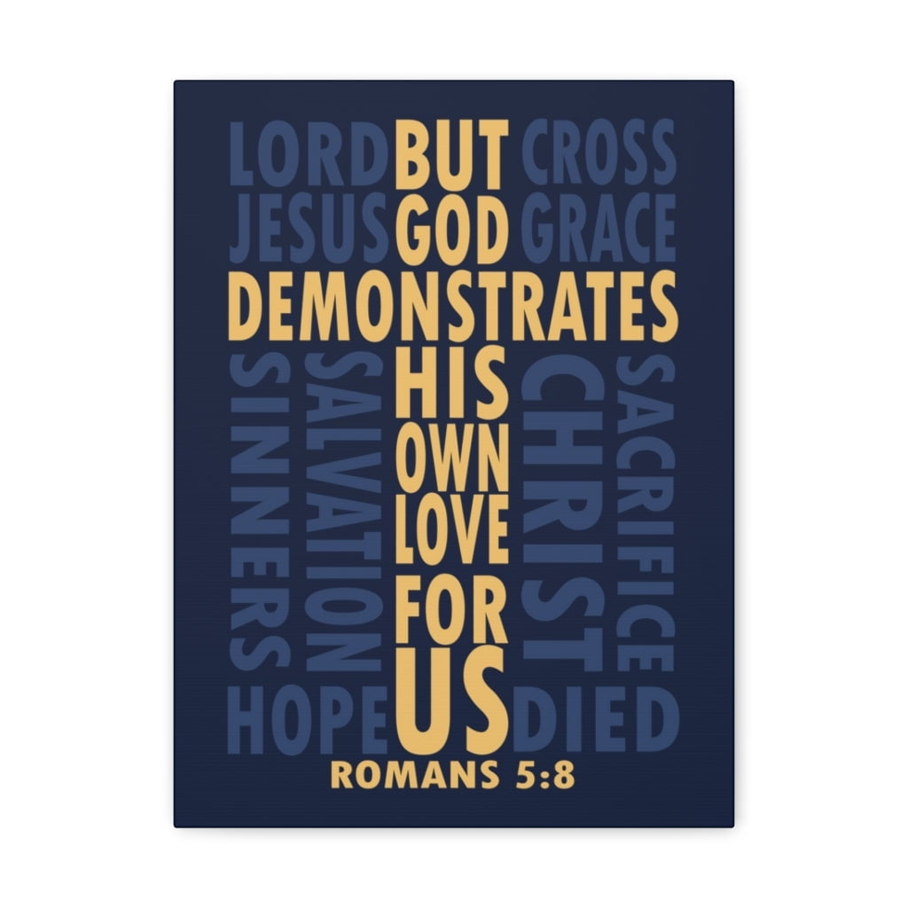 Scripture Walls His Own Love For Us Romans 5:8 Bible Verse Canvas ...