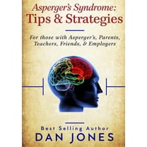 Asperger's Syndrome: Tips & Strategies, (Paperback) - Walmart.com