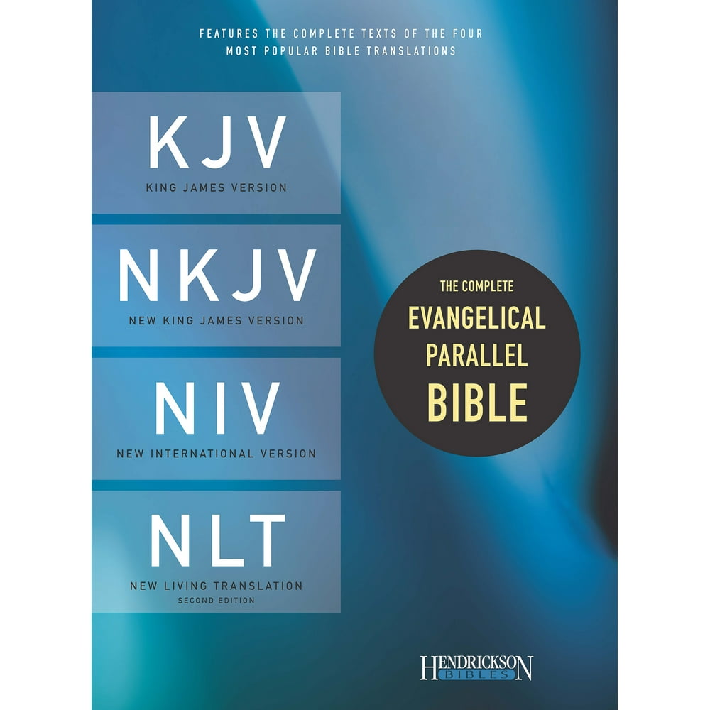 Complete Evangelical Parallel Bible-PR-KJV/NKJV/NIV/NLT (Hardcover ...