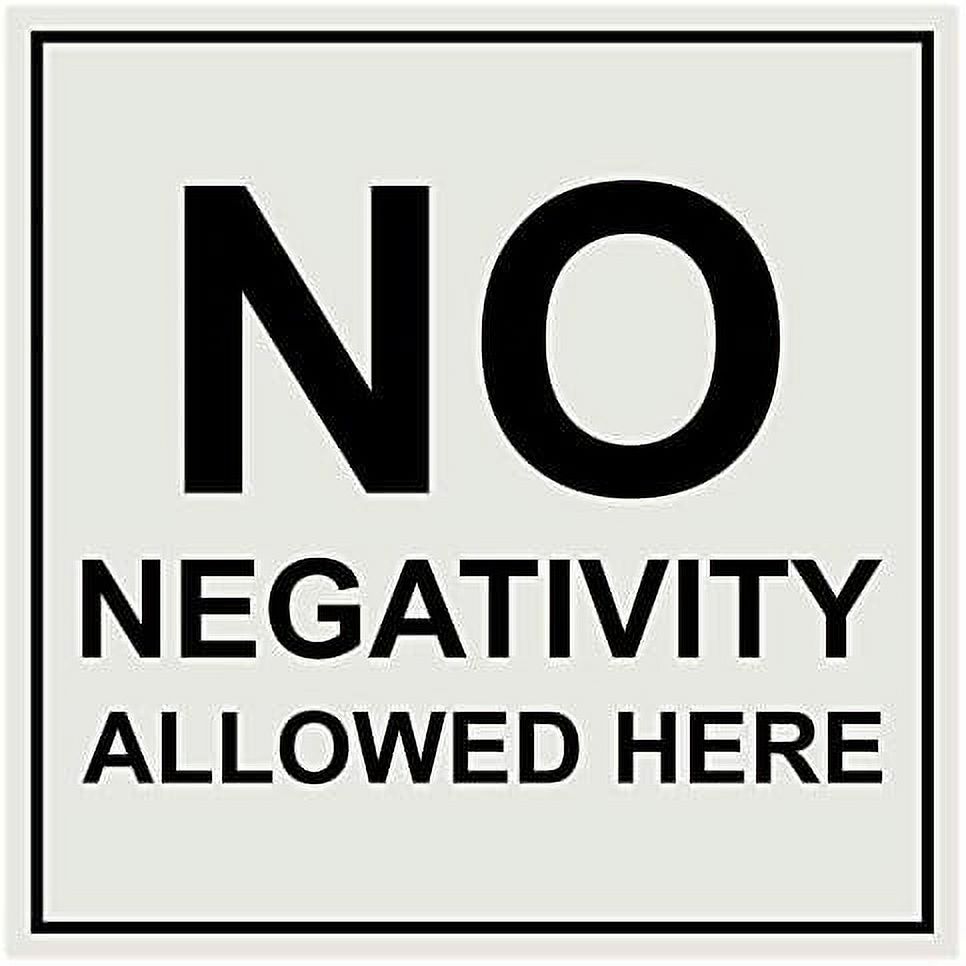 No Negativity Allowed Here Sign(Lt Gray) - Medium - Walmart.com