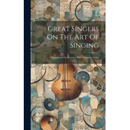 Singing - An Extensive Handbook for All Singers and Their Teachers ...