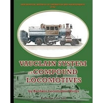 Description, Method of Operation and Maintenance of the Vauclain System ...