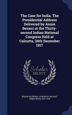 Pre-Owned The Case for India. the Presidential Address Delivered by ...