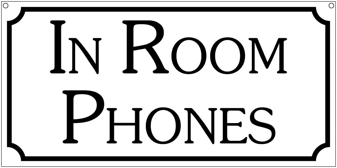 In Room Phones- 6x12 Aluminum Hotel House Movie prop sign - Walmart.com