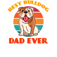 CafePress - Best Bulldog Dad Ever Fathers Day Dog Puppy Lover Men's ...