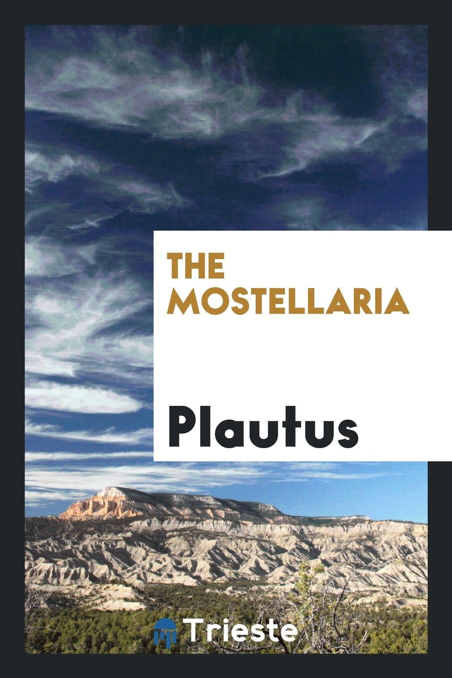 The Mostellaria of Plautus (Paperback) - Walmart.com