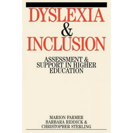 Dyslexia and Inclusion: Assessment and Support in Higher Education ...