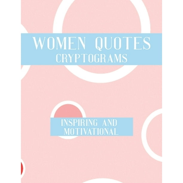 Women Quotes Cryptograms : Large Print Adults Puzzle Book With ...