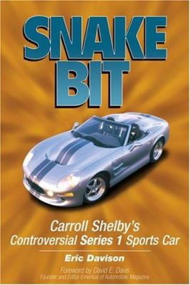 Pre-Owned Snake Bit: Carroll Shelby's Controversial Series 1 Sports Car ...