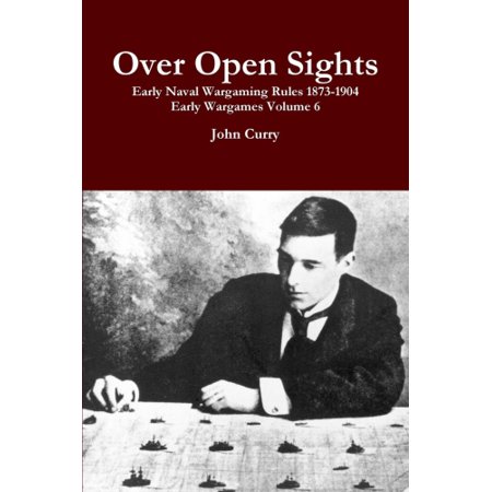Over Open Sights Early Naval Wargaming Rules 1873-1904 Early Wargames ...