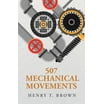 507 Mechanical Movements: Mechanisms and Devices (Hardcover) - Walmart.com
