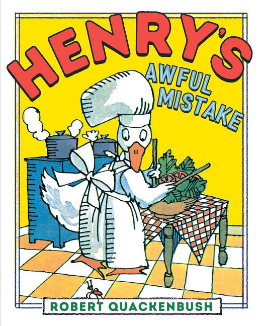 Henry Duck: Henry's Awful Mistake (Hardcover) - Walmart.com