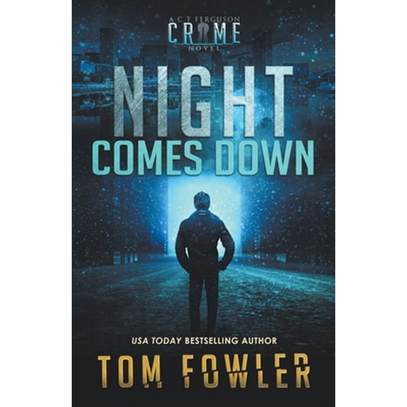 Pre-Owned The C.T. Ferguson Mysteries Night Comes Down: A C.T. Ferguson ...