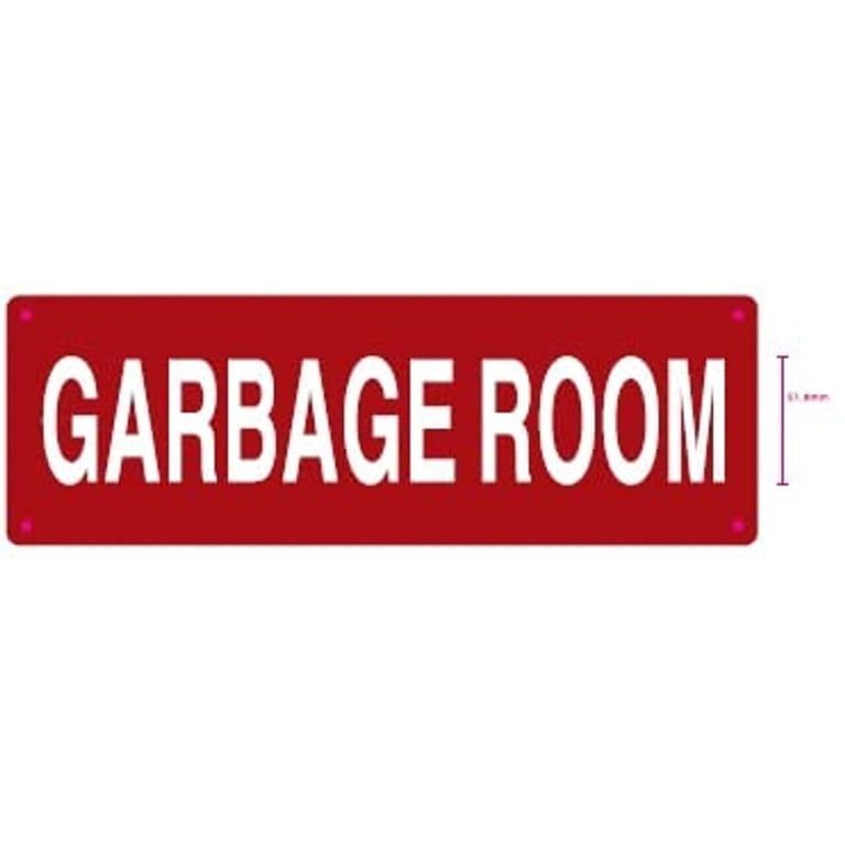 Garbage Room Sign
