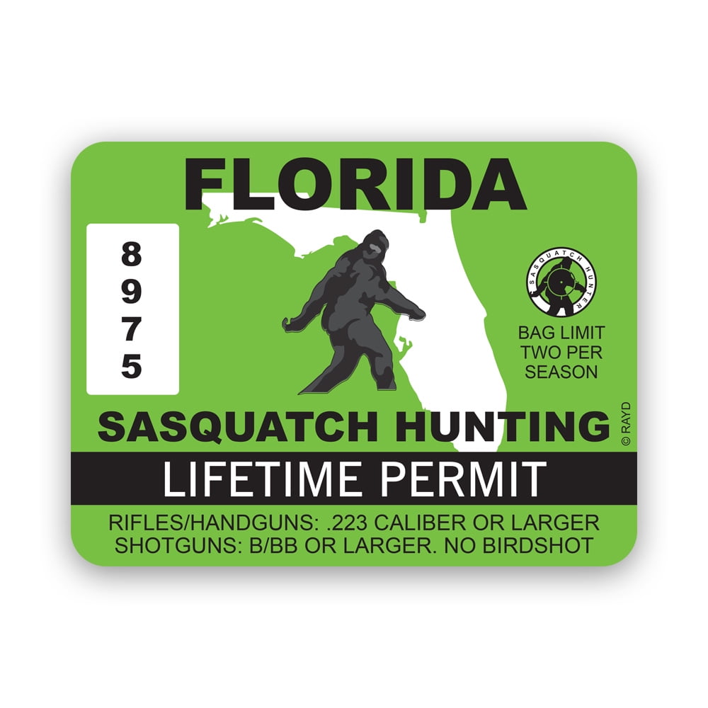 Florida Sasquatch Hunting Permit Sticker Decal - Self Adhesive Vinyl ...