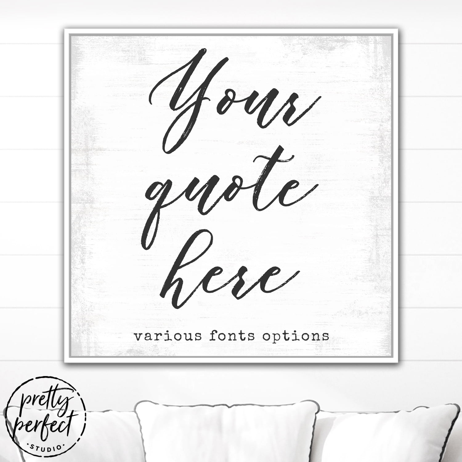 Pretty Perfect Studio Create Your Own Custom Canvas Quote Sign on Wall ...