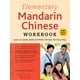 Elementary Mandarin Chinese Workbook: Learn to Speak, Read and Write ...