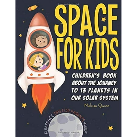 Space For Kids: Children's Book About The Journey to 13 Planets In Our ...