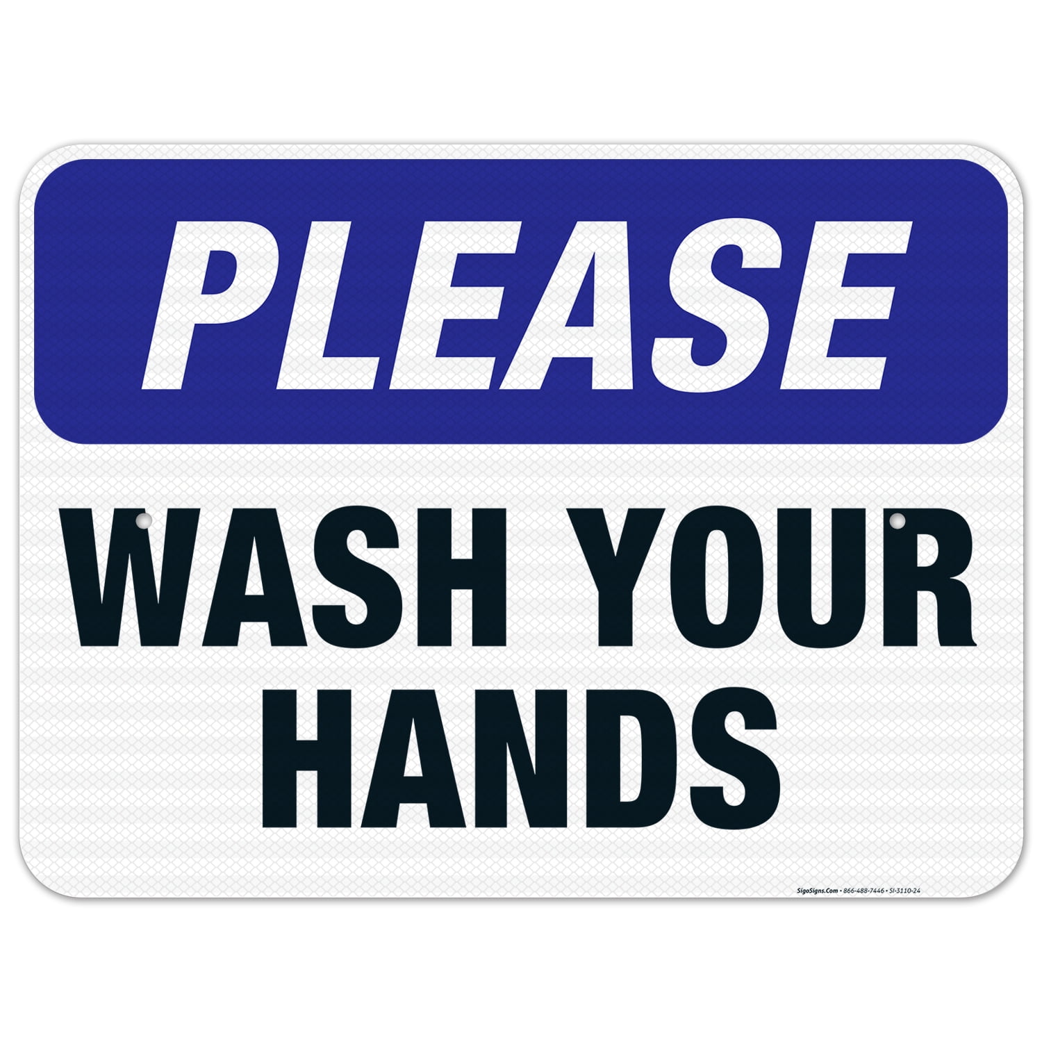 Please Wash Your Hands, Hand Washing Sign, 18x24 Reflective Aluminum ...