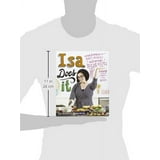 Isa Does It: Amazingly Easy, Wildly Delicious Vegan Recipes for Every ...