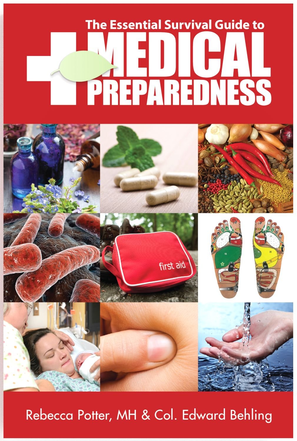 The Essential Survival Guide To Medical Preparedness Paperback Book The Essential Survival Guide To Medical Preparedness Paperback Book