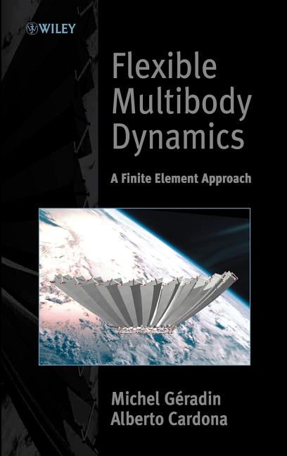 Flexible Multibody Dynamics : A Finite Element Approach (Hardcover ...
