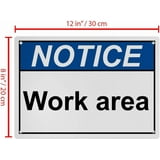Industrial Caution Sign Information Sign (Work area) 8 in" x 12 in" UV ...