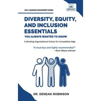 Diversity, Equity, and Inclusion for Trainers: Fostering Dei in the ...