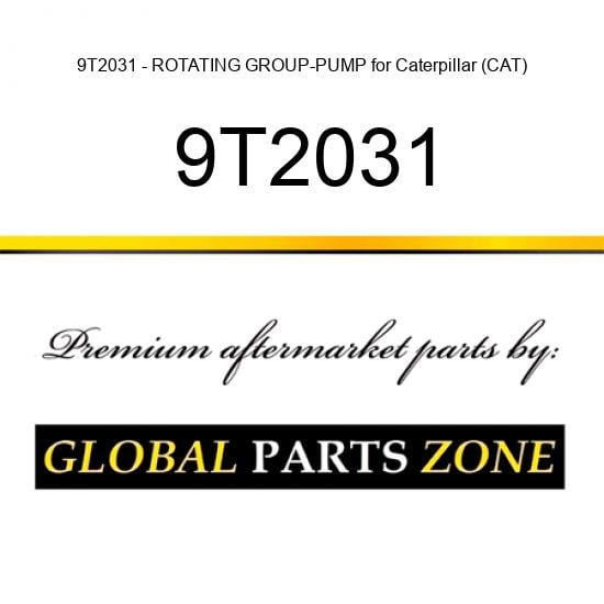 9T2031 - ROTATING GROUP-PUMP for Caterpillar (CAT) - Walmart.com