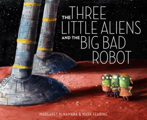 Pre-Owned The Three Little Aliens and the Big Bad Robot (Library ...