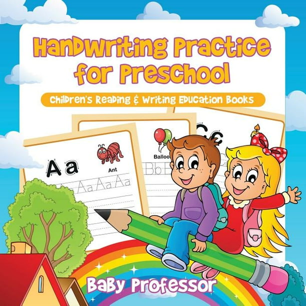 Handwriting Practice for Preschool : Children's Reading & Writing ...